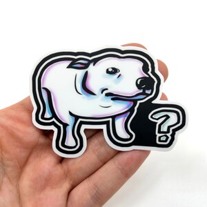 Meme Sticker Weird Sticker Huh Dog Sticker Funny Gift - Etsy