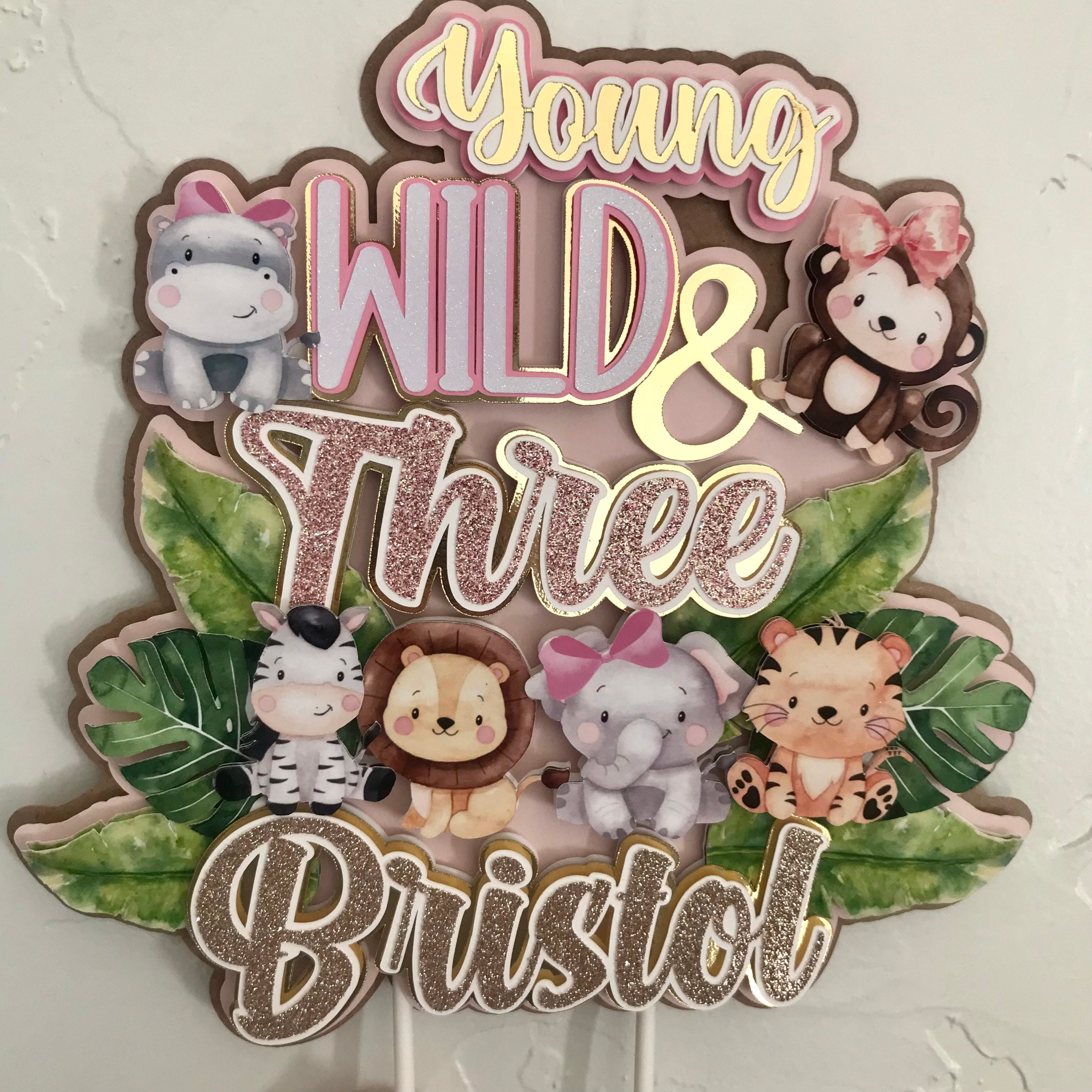 Young Wild and Three Cake Topper / Safari Cake Topper/ Jungle - Etsy