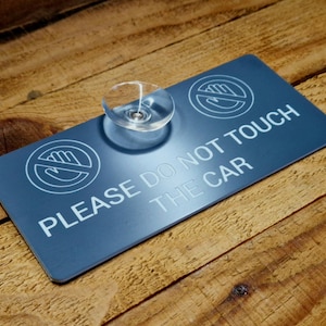Personalised 'please Do Not Touch the Car' Sign | Classic Custom Car ...