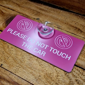Personalised 'please Do Not Touch the Car' Sign | Classic Custom Car ...