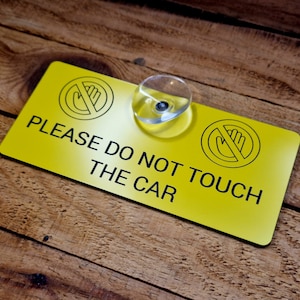 Personalised 'please Do Not Touch the Car' Sign | Classic Custom Car ...