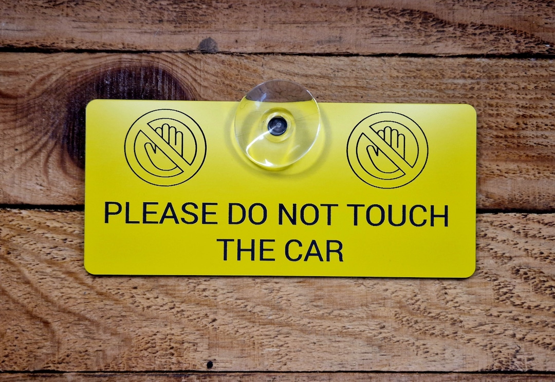 Personalised 'please Do Not Touch the Car' Sign | Classic Custom Car ...