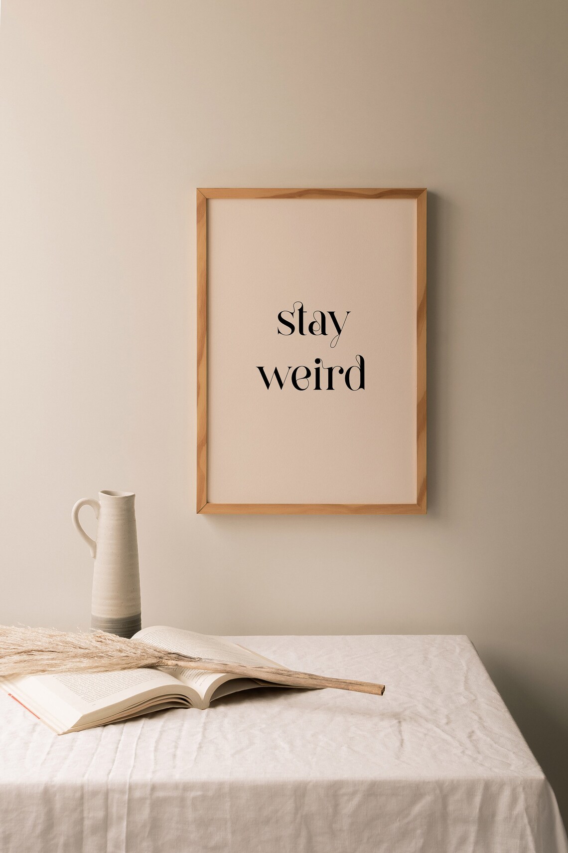 Stay Weird Print Typography Poster Minimalist Printable | Etsy