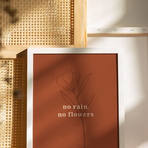 No Rain No Flowers Printable Poster, Terracotta Boho Wall Art, Bloom ...
