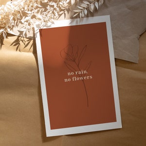 No Rain No Flowers Printable Poster, Terracotta Boho Wall Art, Bloom ...