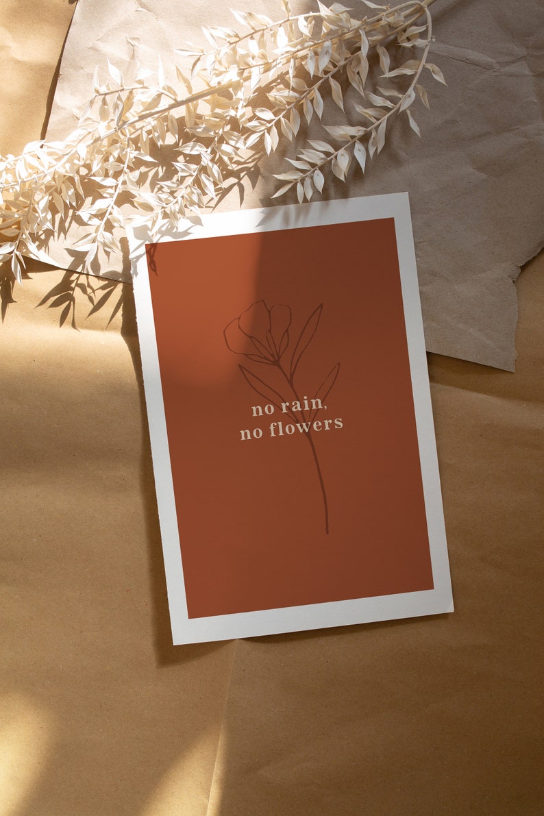 No Rain No Flowers Printable Poster, Terracotta Boho Wall Art, Bloom ...