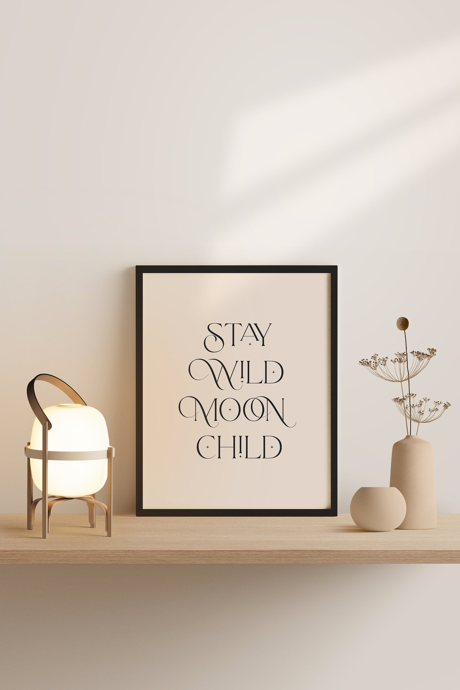 Stay Wild Moon Child Poster, Typography Wall Art, Celestial Decor ...