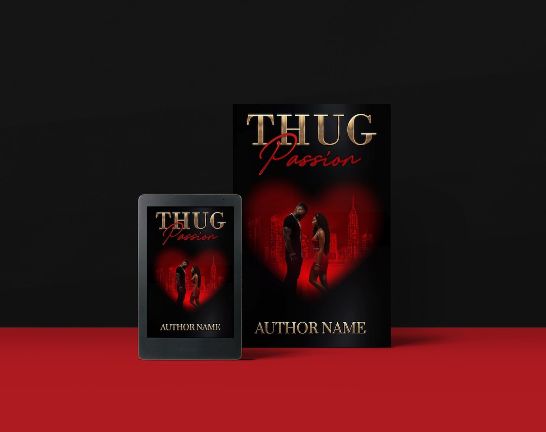 Thug Passion Urban Fiction Style Pre-made Book Cover | Urban Fiction ...