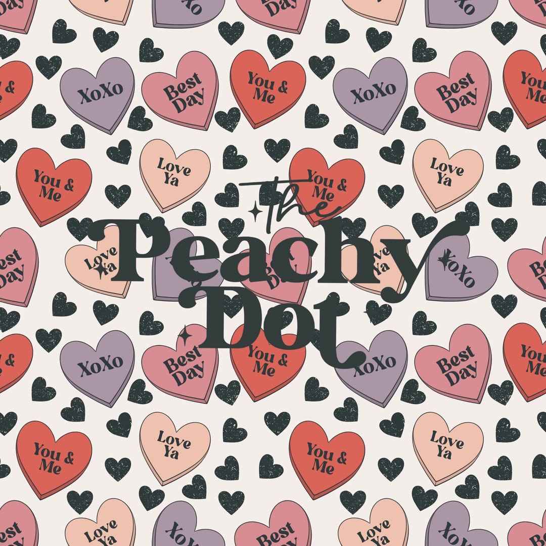 Seamless Valentines Day Pattern, Candy Heart Pattern, Affirmation Candy ...