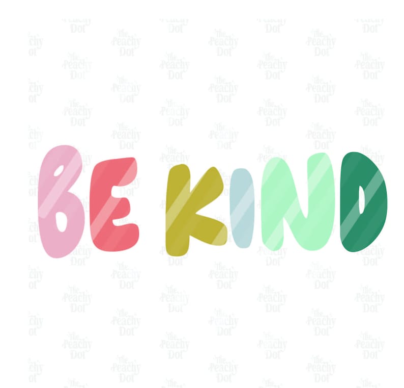 Be Kind Svg Png, Digital Download - Etsy