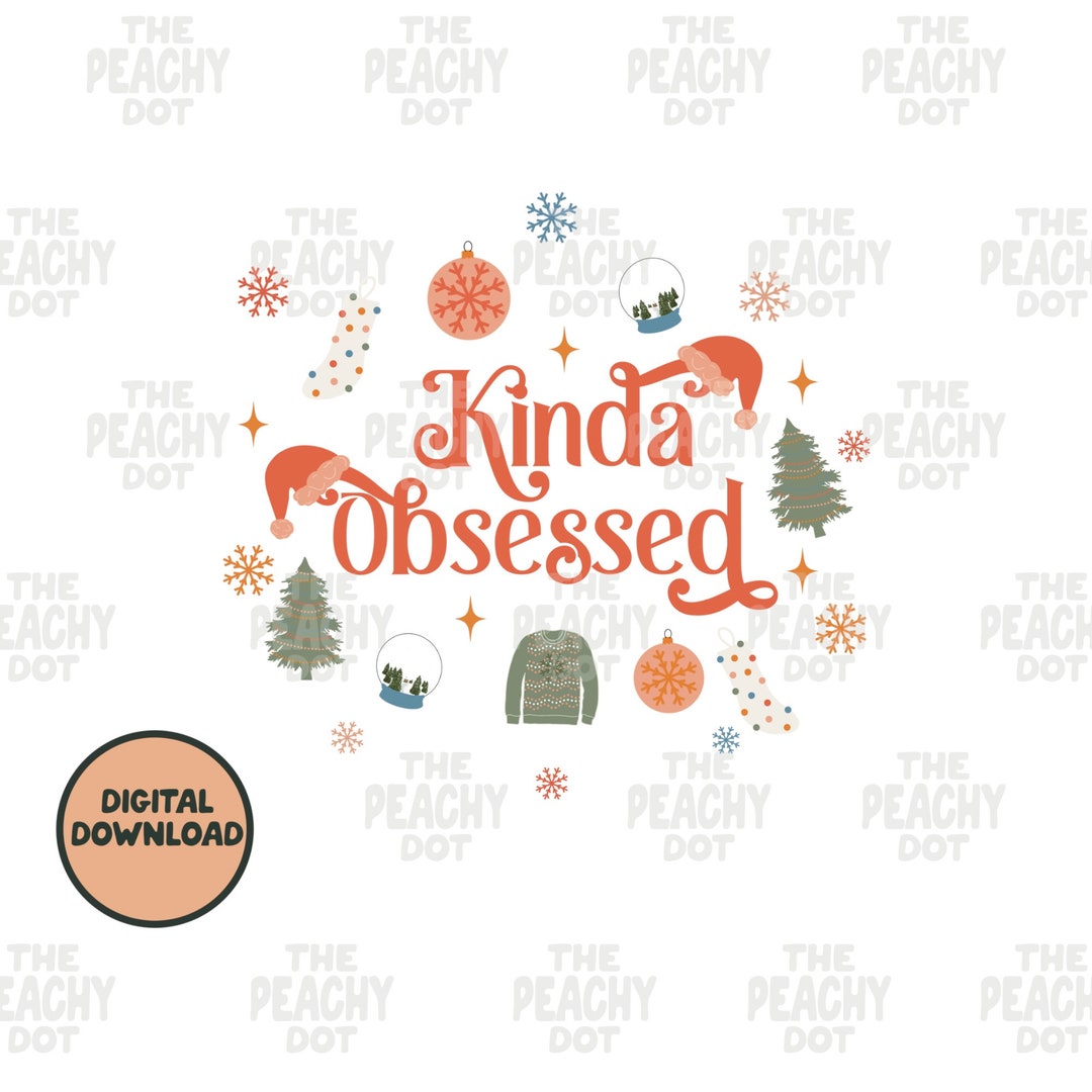 Christmas Png, Kinda Obsessed Doodle Png, Digital Download - Etsy