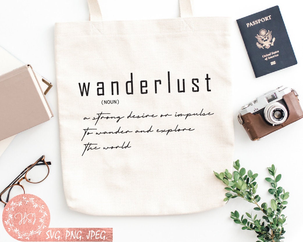 Wanderlust Definition Svg Wanderlust Svg Travel Svg - Etsy