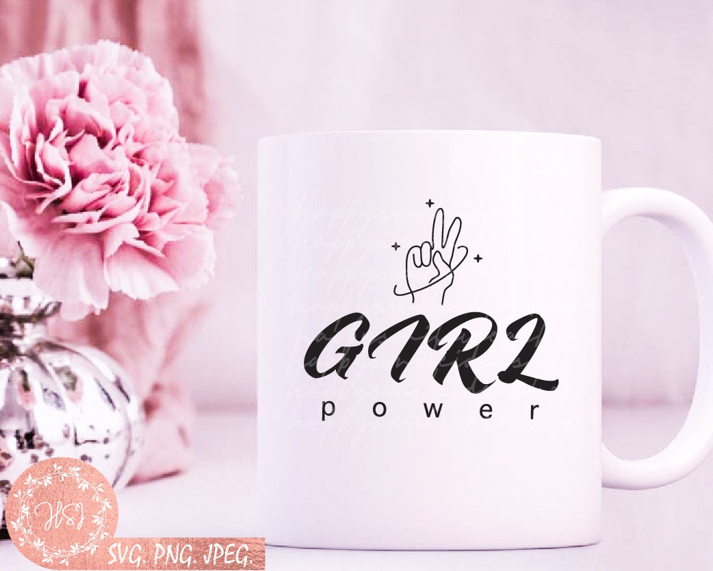 Girl Power Svg Feminist Svg Strong Woman Svg Inspirational - Etsy