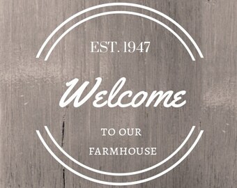 Welcome to Our Farmhouse Printable - Etsy