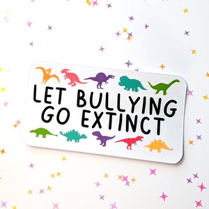 Anti Bullying - Feminist Stickers | Show Your Message | Support People ...