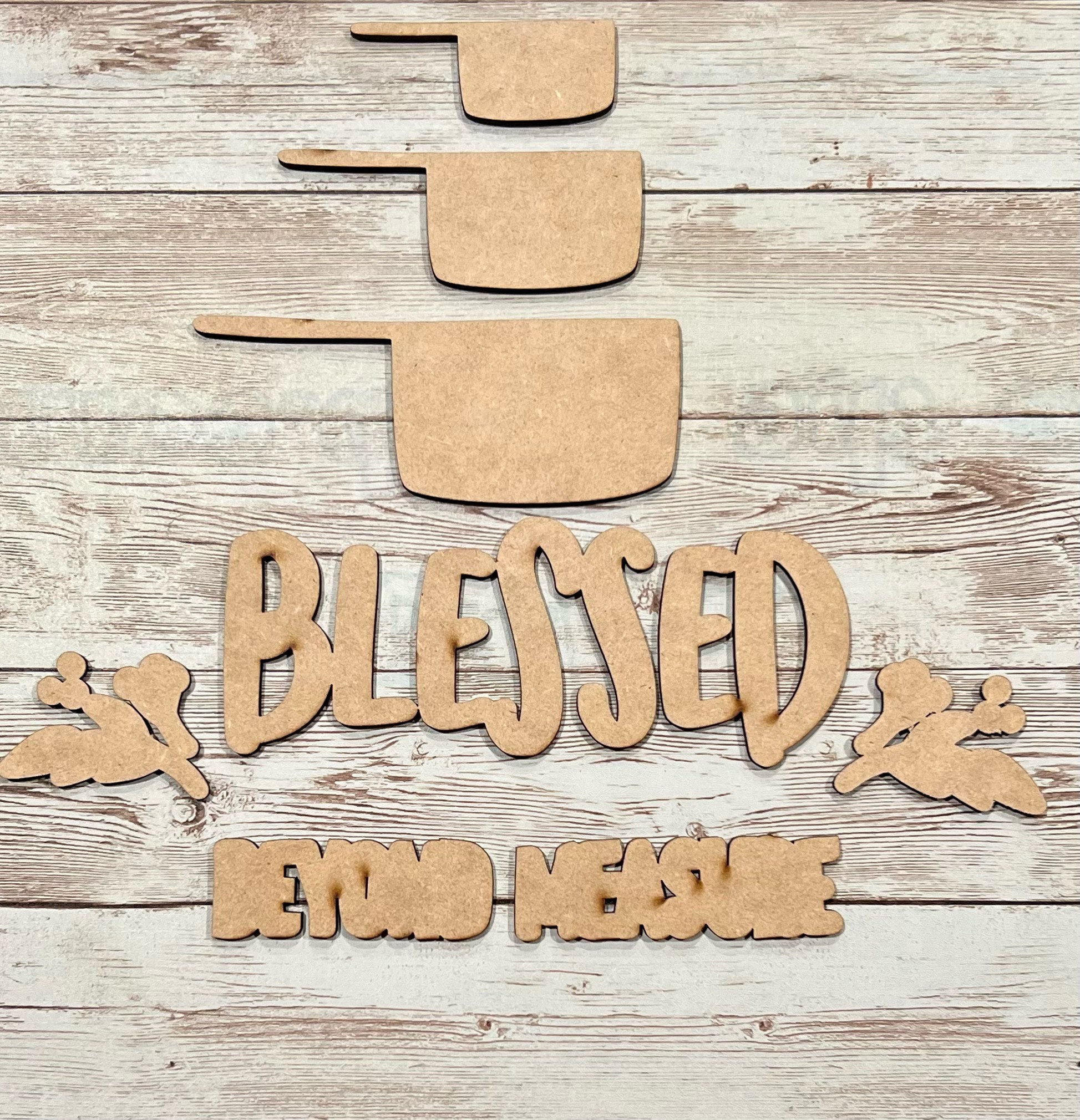 Bless Beyond Measure | Measuring Cups | Blessed | Wood Cutouts | Wood ...