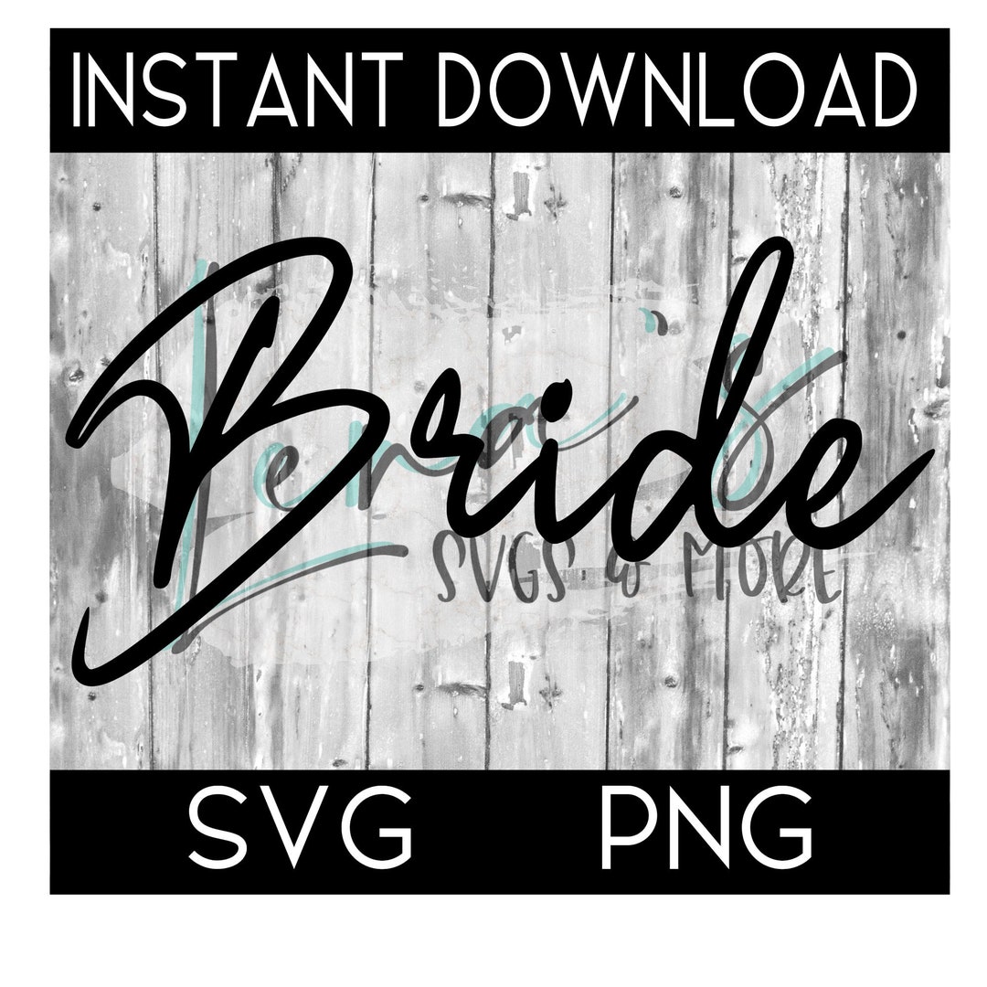 Bride SVG, Wedding SVG, Silhouette Svg, Circuit Cut File, PNG File, Svg ...