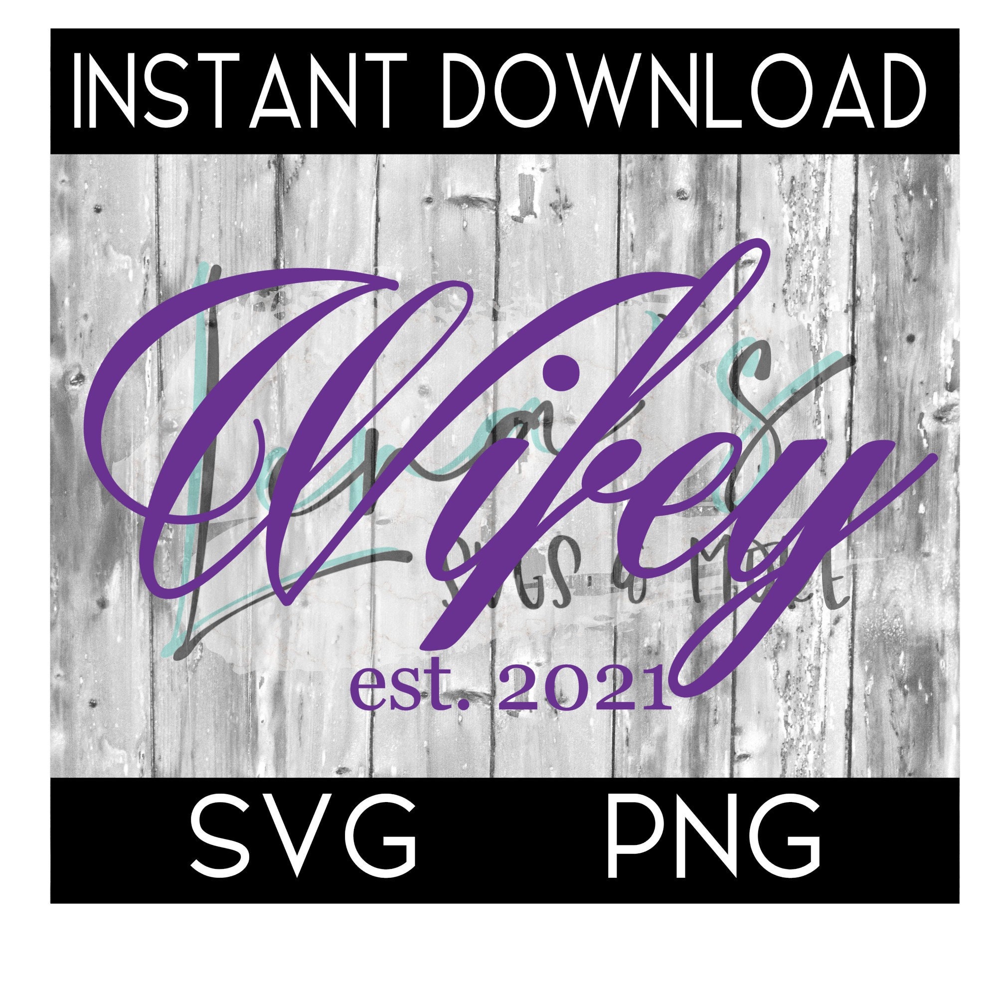 Wifey Est.2021 SVG, Boda SVG, Silueta svg, Archivo de Corte de Circuito ...