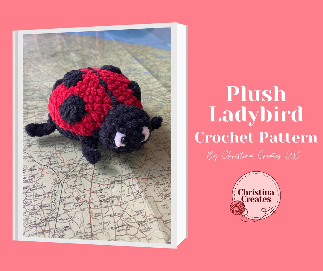 Ladybird Plushie Crochet Pattern/ How to Guide/ Tutorial/ PDF Made With ...