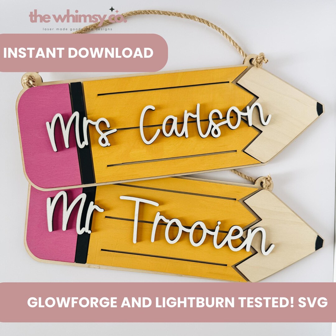 Pencil Teacher Name Sign SVG Laser Cut File Hanging Classroom Door Sign ...