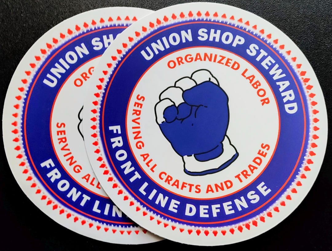 Local Union Shop Steward Stickers 2-pack Workplace Organized Labor ...