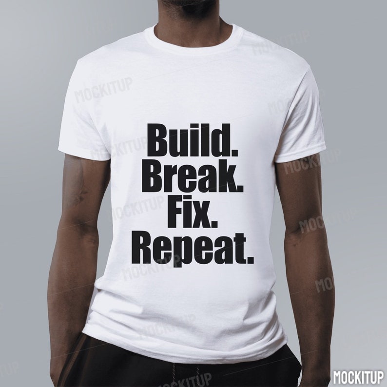Build Break Fix Repeat Png - Etsy
