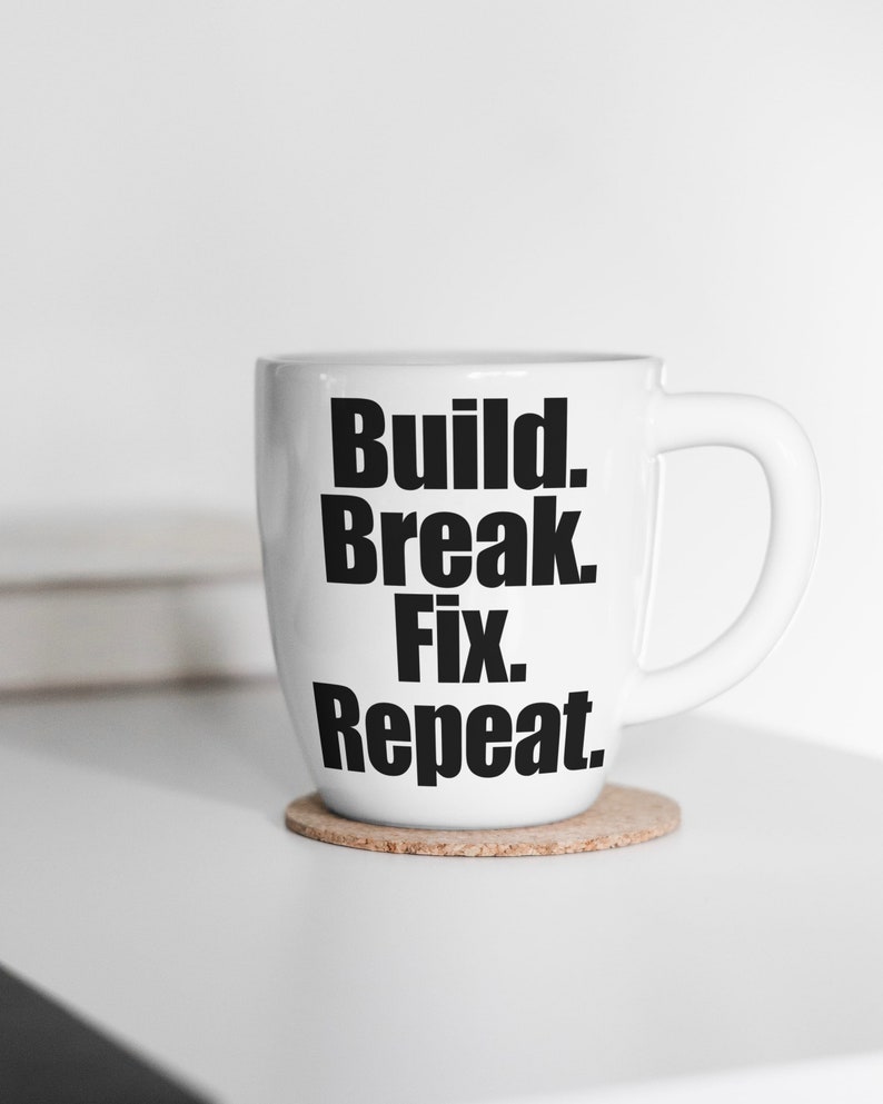 Build Break Fix Repeat Png - Etsy