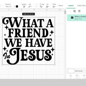 What a Friend We Have in Jesus Svg, Christian Svg, Cut Files for Cricut ...