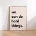 We Can Do Hard Things, Positive Affirmation, Kids Wall Art, Growth ...