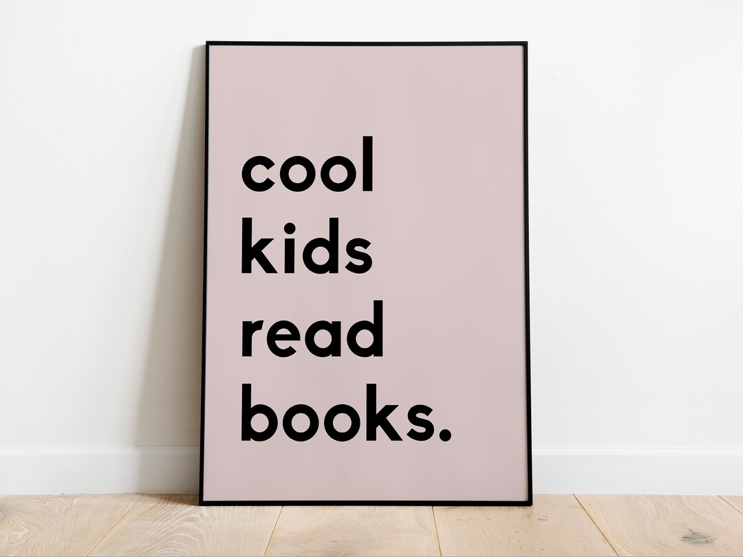 Pink Cool Kids Read Books Printable, Kids Reading Book, Playroom Wall ...