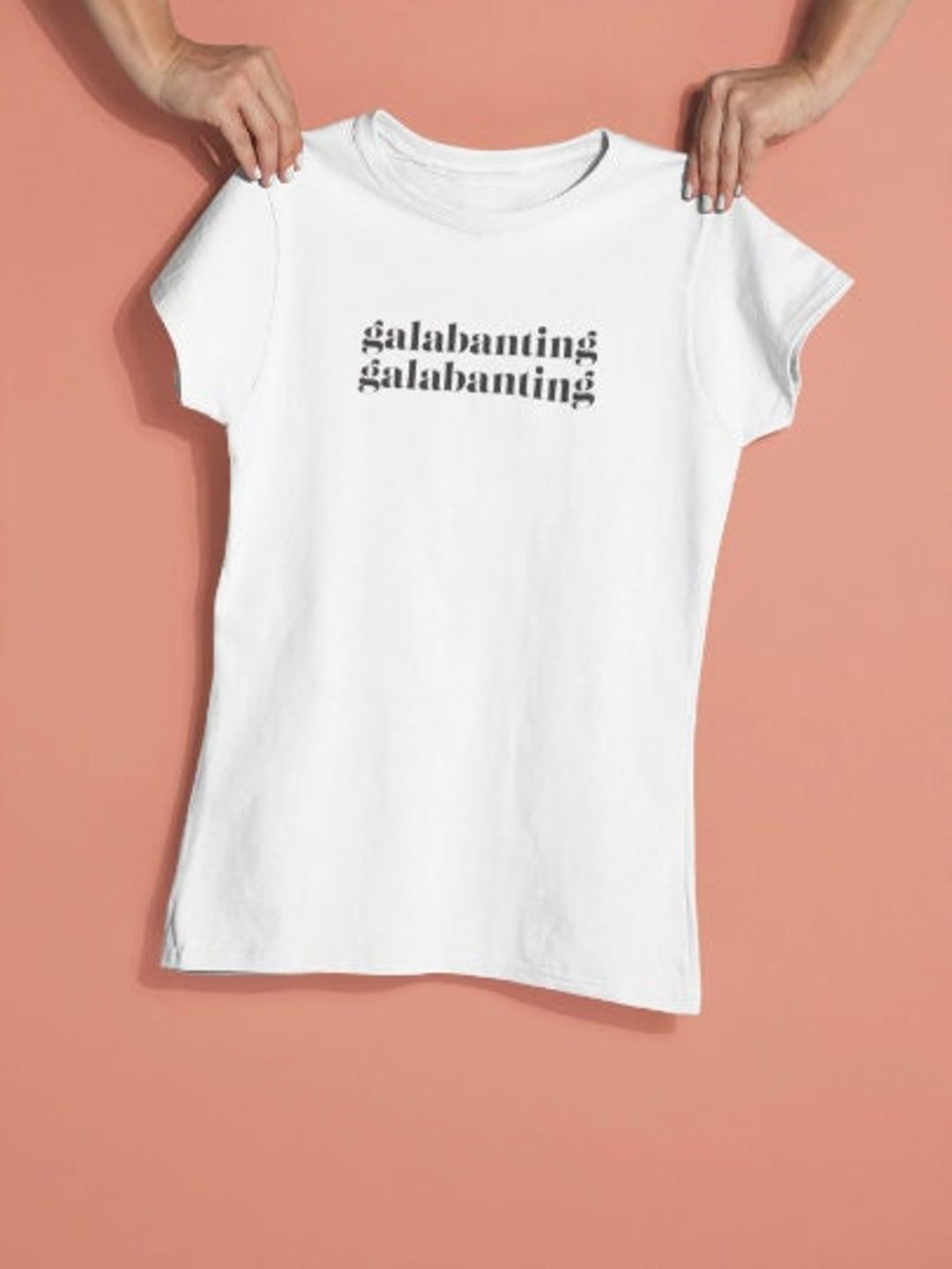 Filipino Women's Tee Galabanting Galavanting | Funny Filipino Tshirt ...