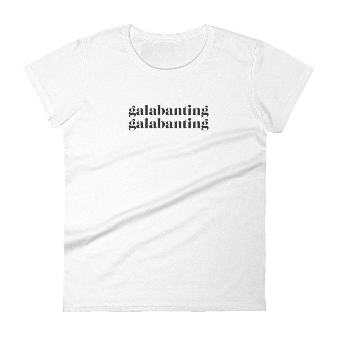 Filipino Women's Tee Galabanting Galavanting Funny Filipino Tshirt Gift ...