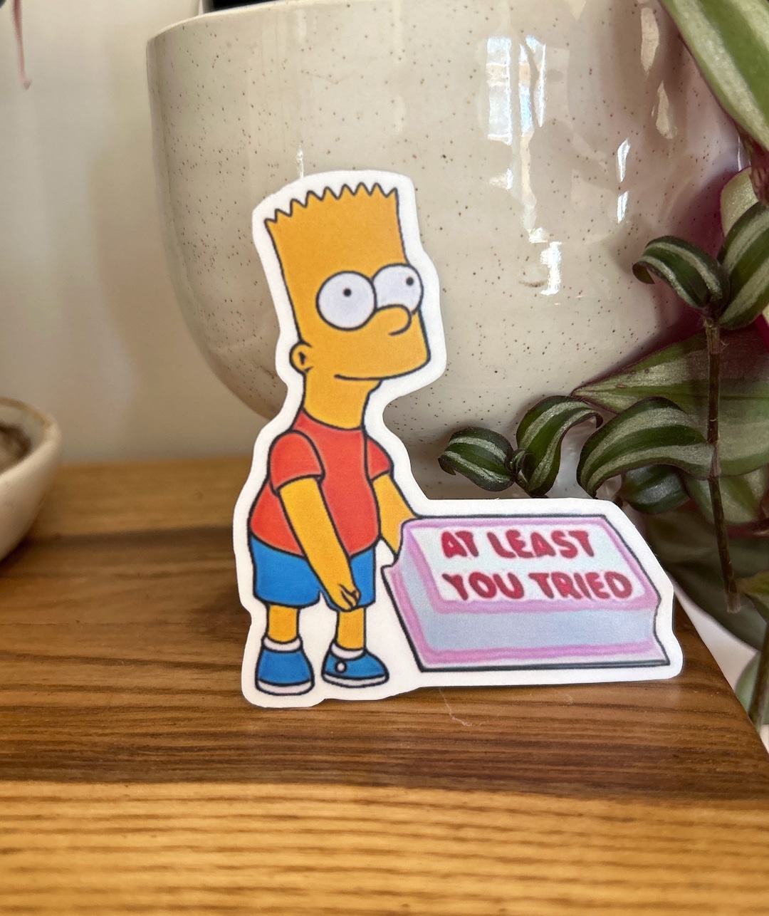 At Least You Tried (bart Simpson) Vinyl Sticker (100% Waterproof) - Etsy