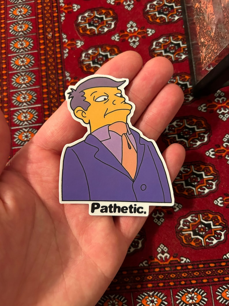 Principal Skinner Pathetic Meme Vinly Sticker (100% Waterproof) - Etsy
