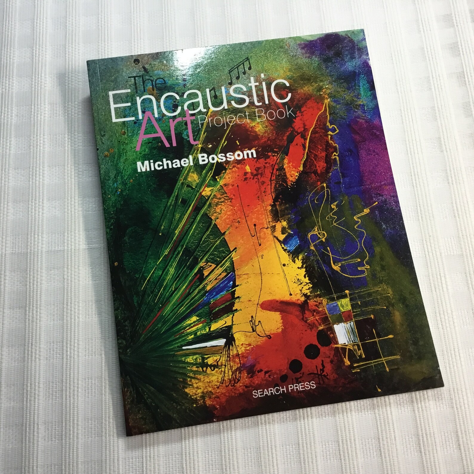 The ENCAUSTIC ART Project Book. Michael Bossom. 2002 SEARCH Press. - Etsy