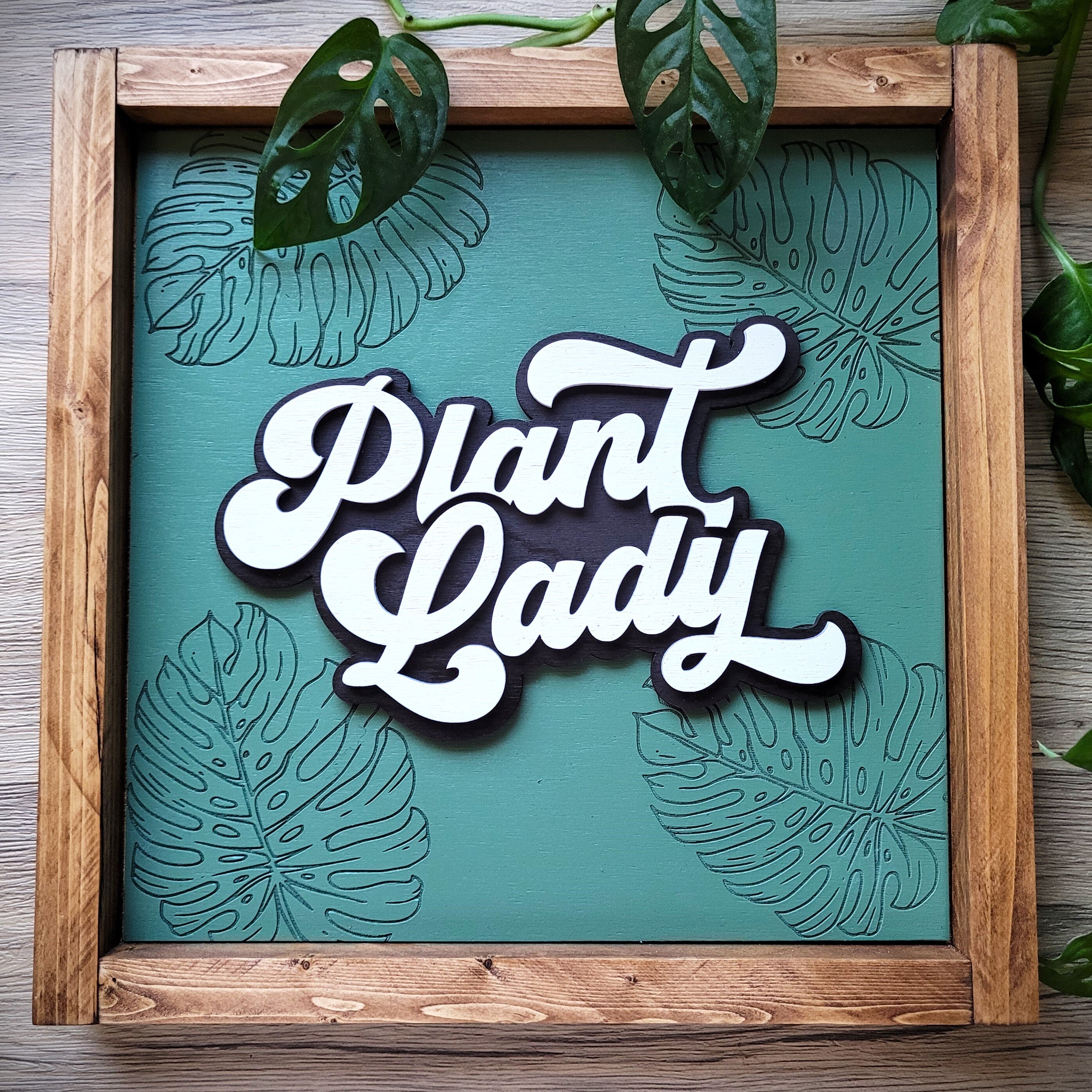 Plant Lady Sign - Houseplant Home Decor - Gardener - Plants - Monstera ...