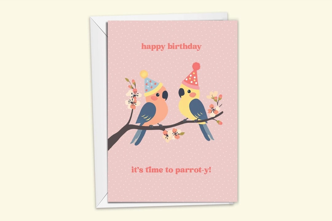 Funny Bird Happy Birthday Card | Pun Birthday Card Parrots Time to ...