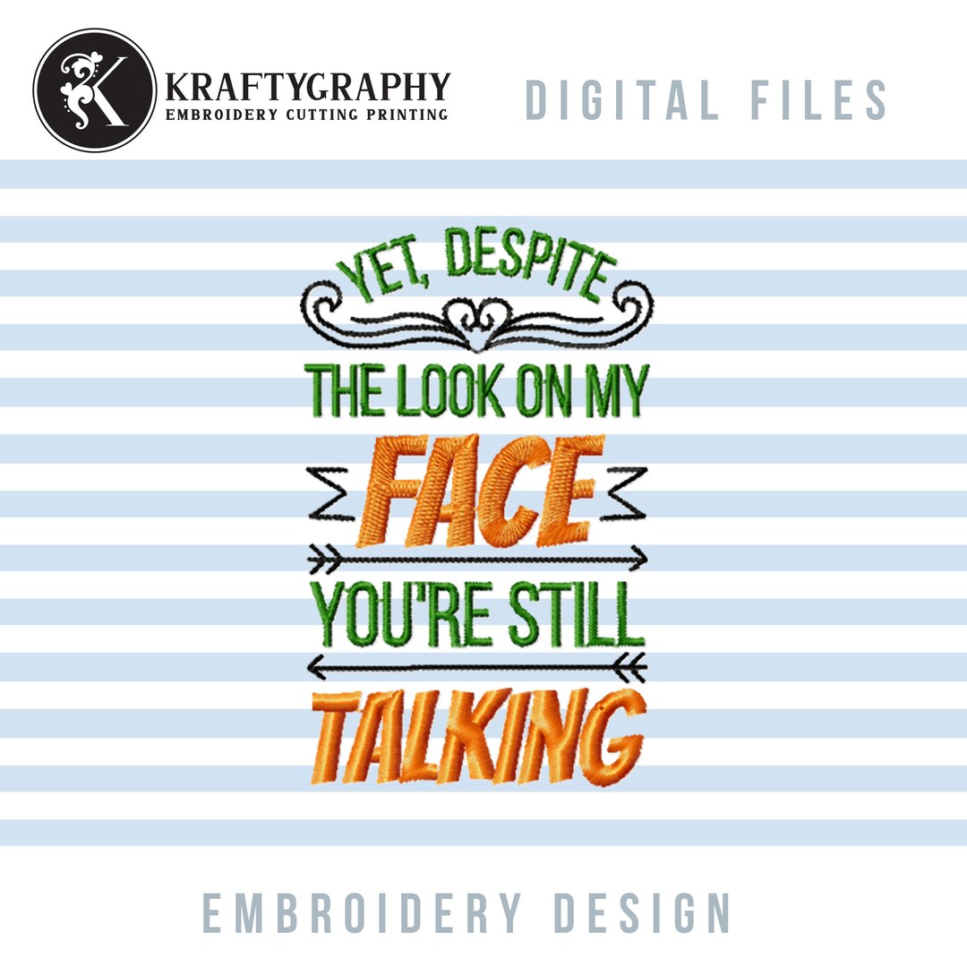 Sarcastic Machine Embroidery Designs, Face Talking Embroidery Patterns ...