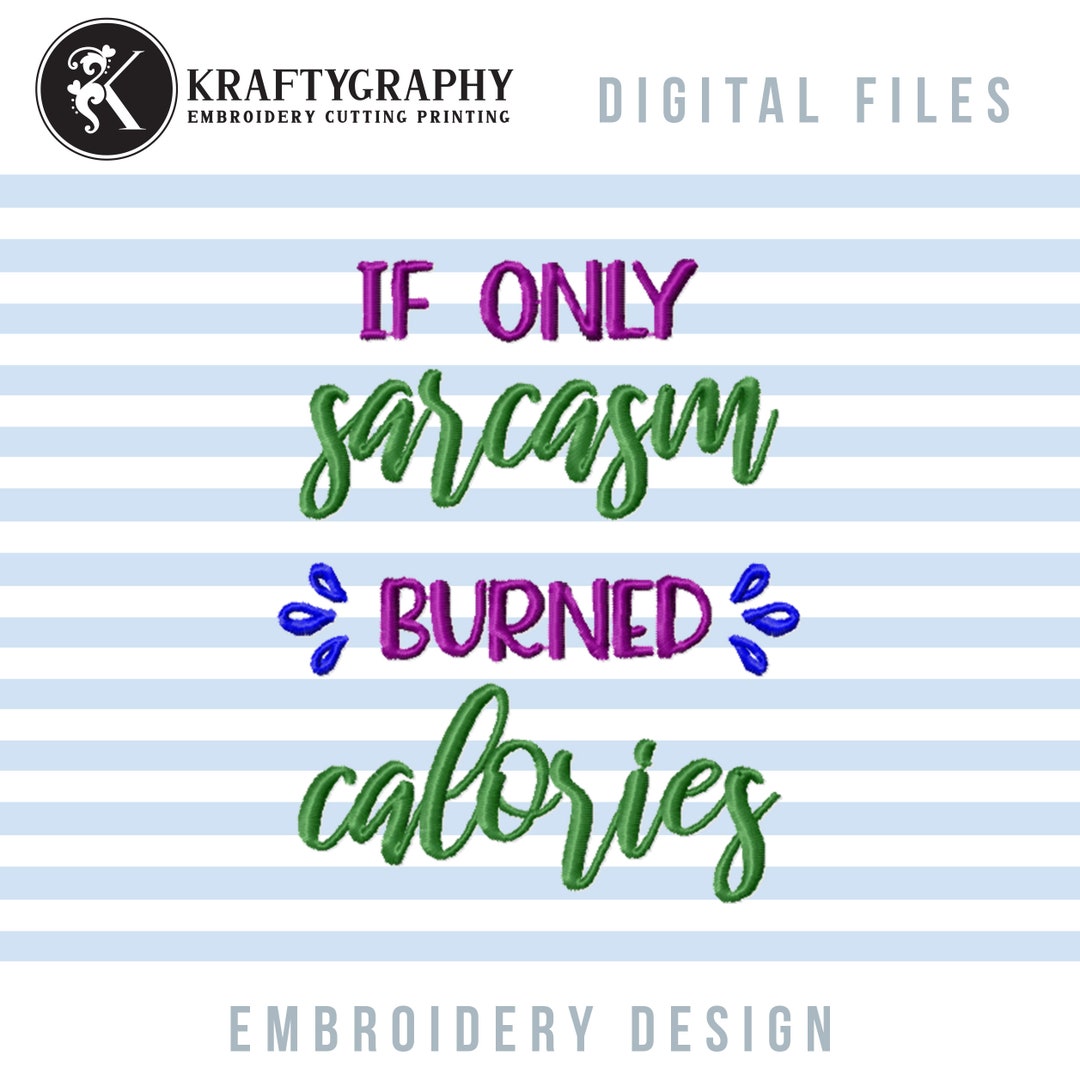 Sarcasm Machine Embroidery Designs, Sarcastic Embroidery Patterns ...