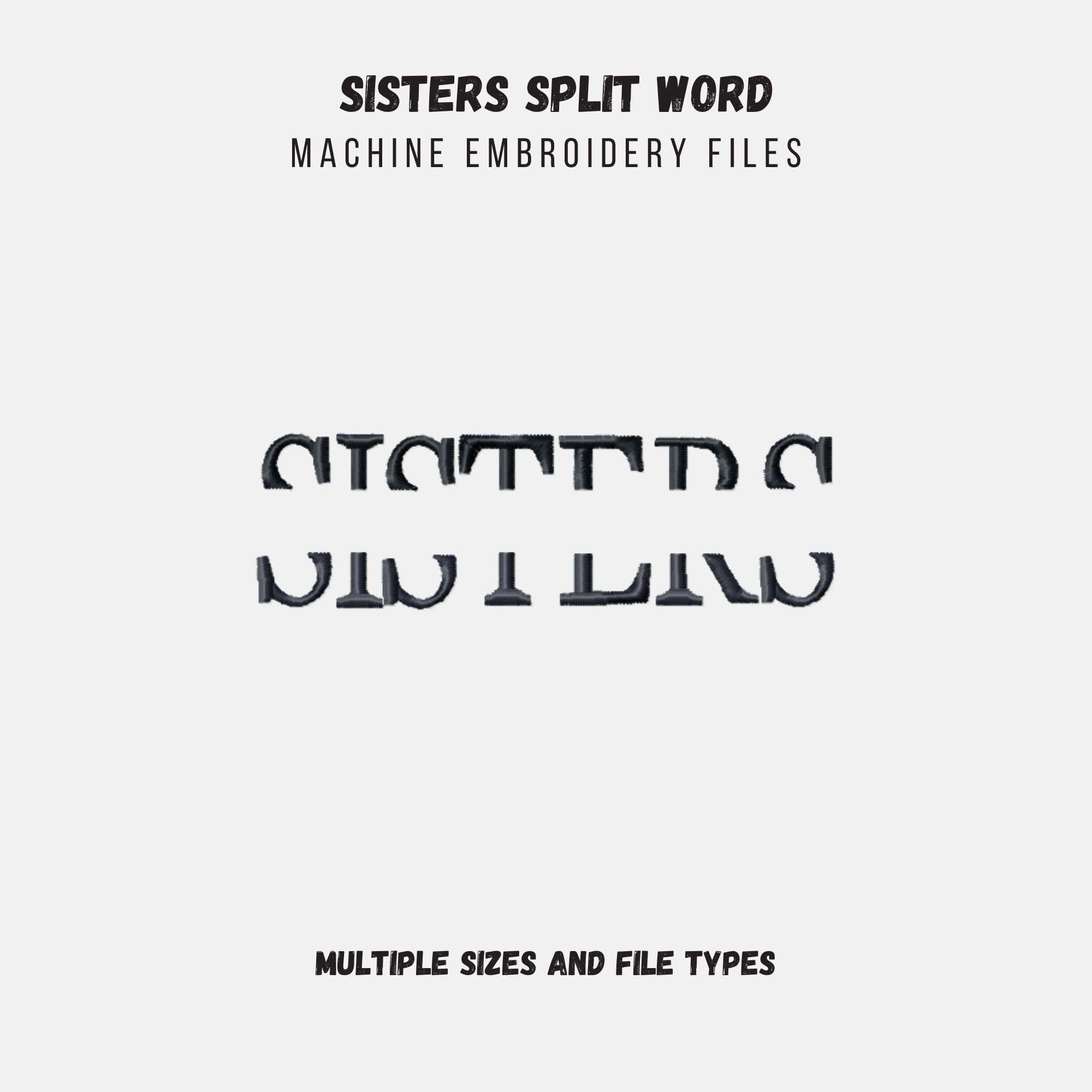 Sisters Split Word Machine Embroidery Design: 2.5in - 12in - Etsy