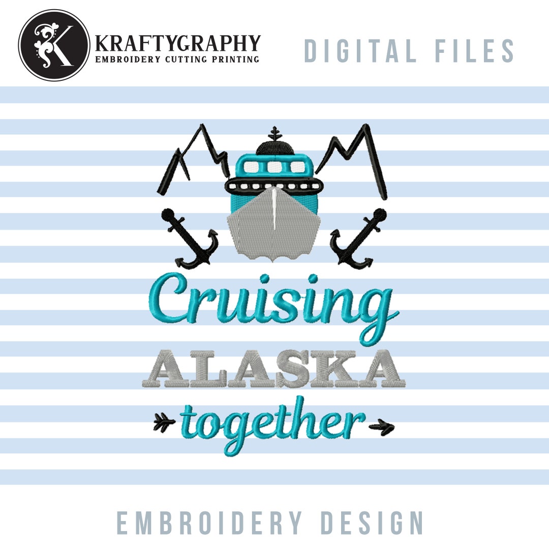 Cruising Alaska Embroidery Design: Cruise Ship, Mountains, Anchor (PES ...