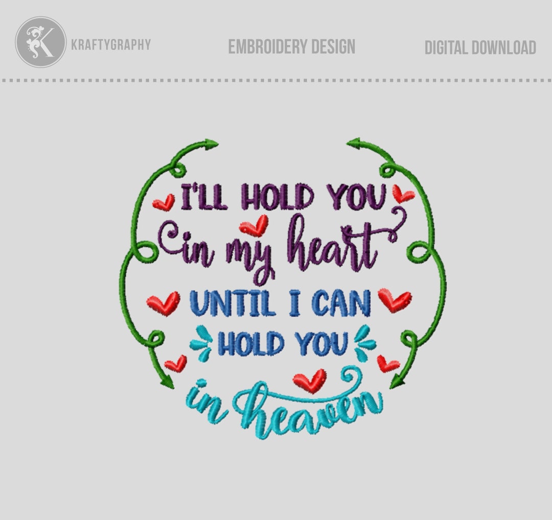 Memorial Embroidery Designs, Hearts Embroidery Patterns, Hold You in ...