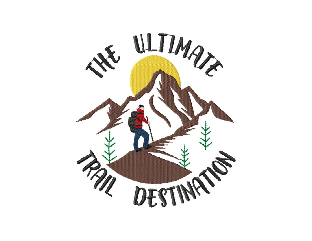 Hiking Machine Embroidery Sayings, Hiker Embroidery Designs, Mountain ...