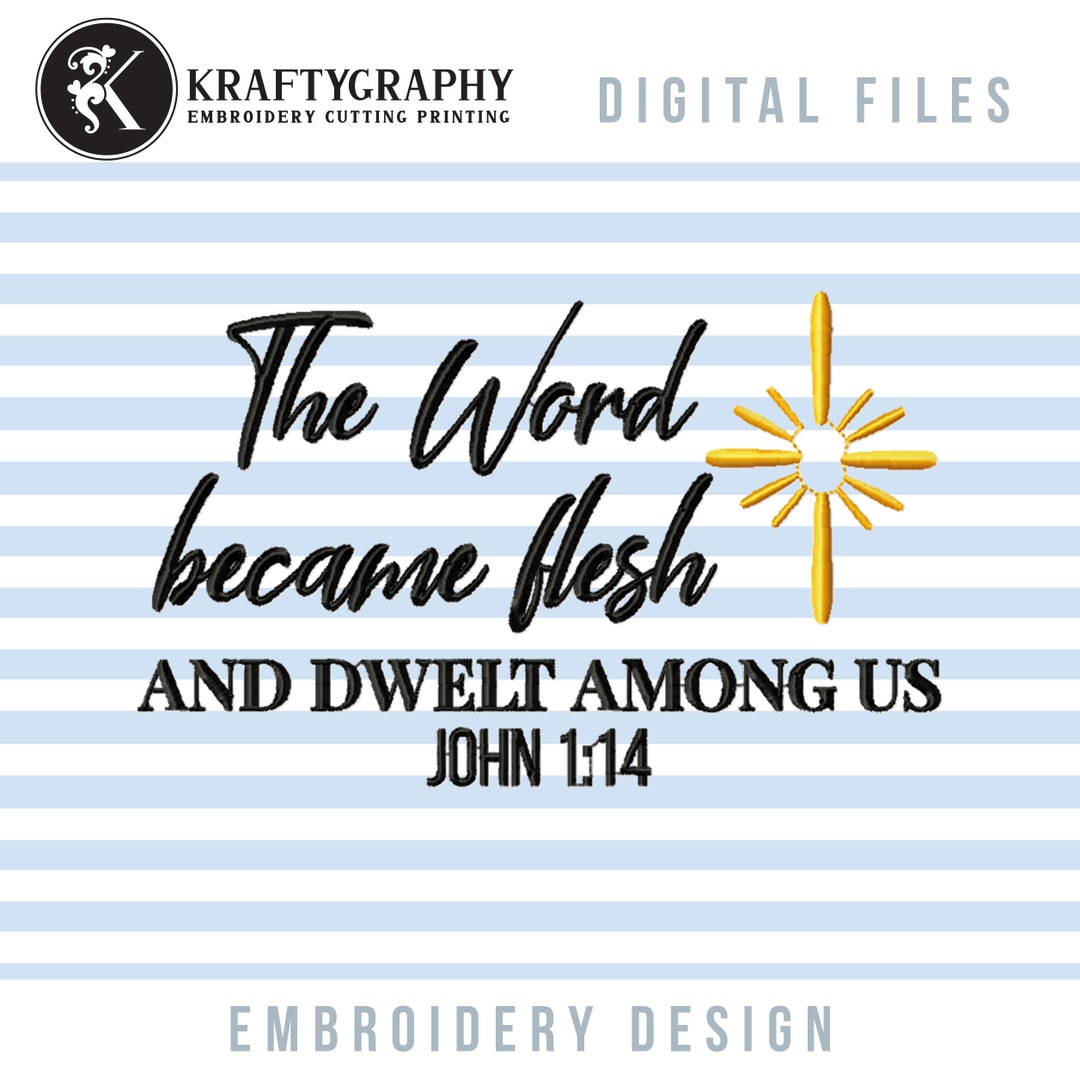 John 1 14 Machine Embroidery Patterns, Bible Verses Embroidery Designs ...
