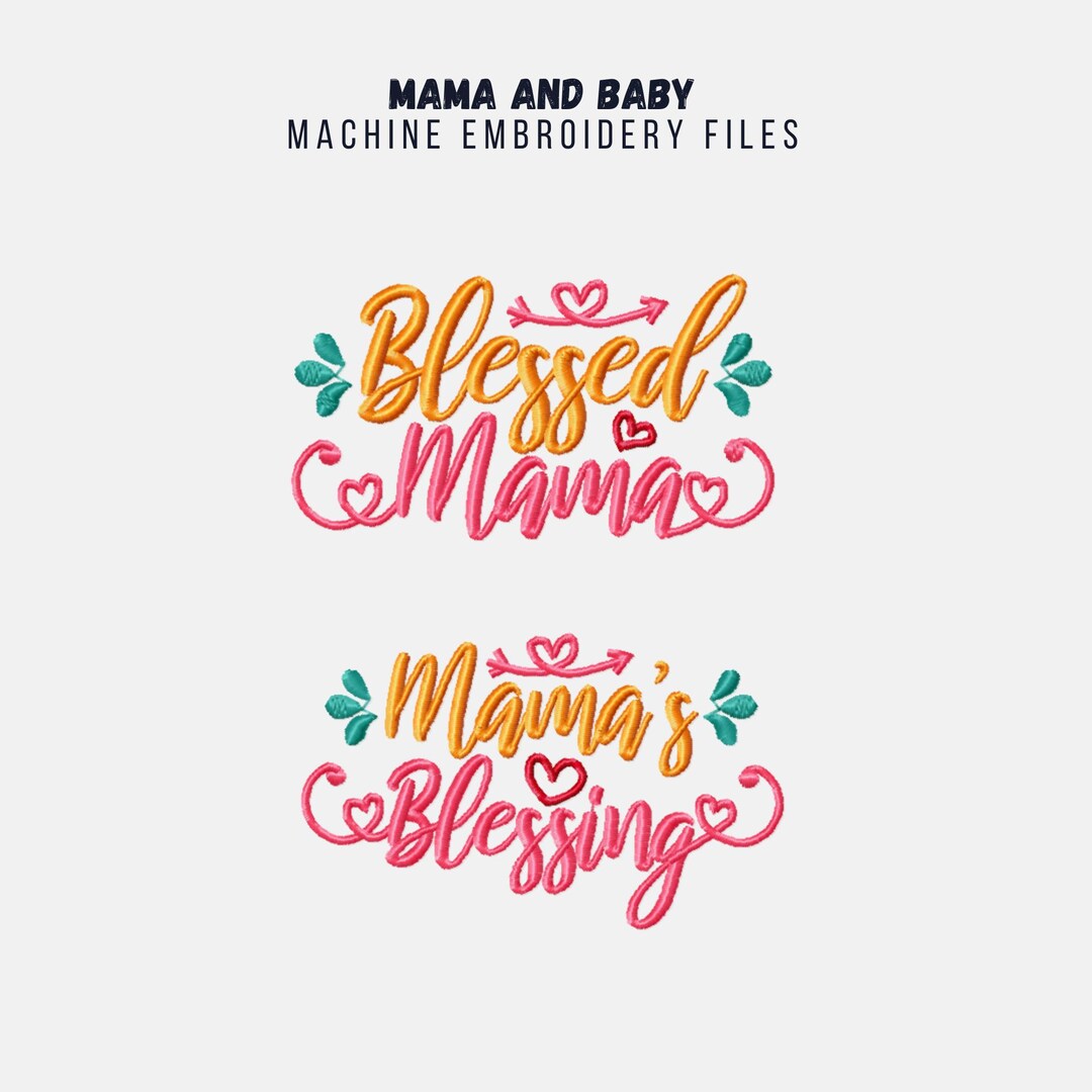 Blessed Mama Mamas Blessing Machine Embroidery Design for Mama and Baby ...