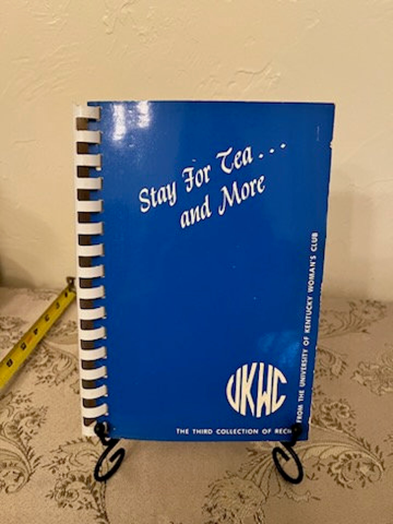 Stay for Tea and More From the University of Kentucky Spiral Bound ...