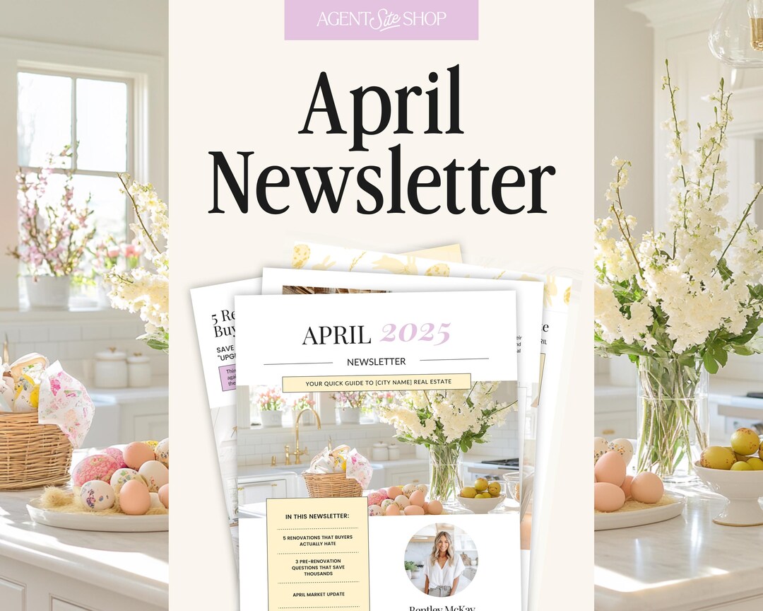 April Real Estate Newsletter | Real Estate Marketing | Monthly Real ...