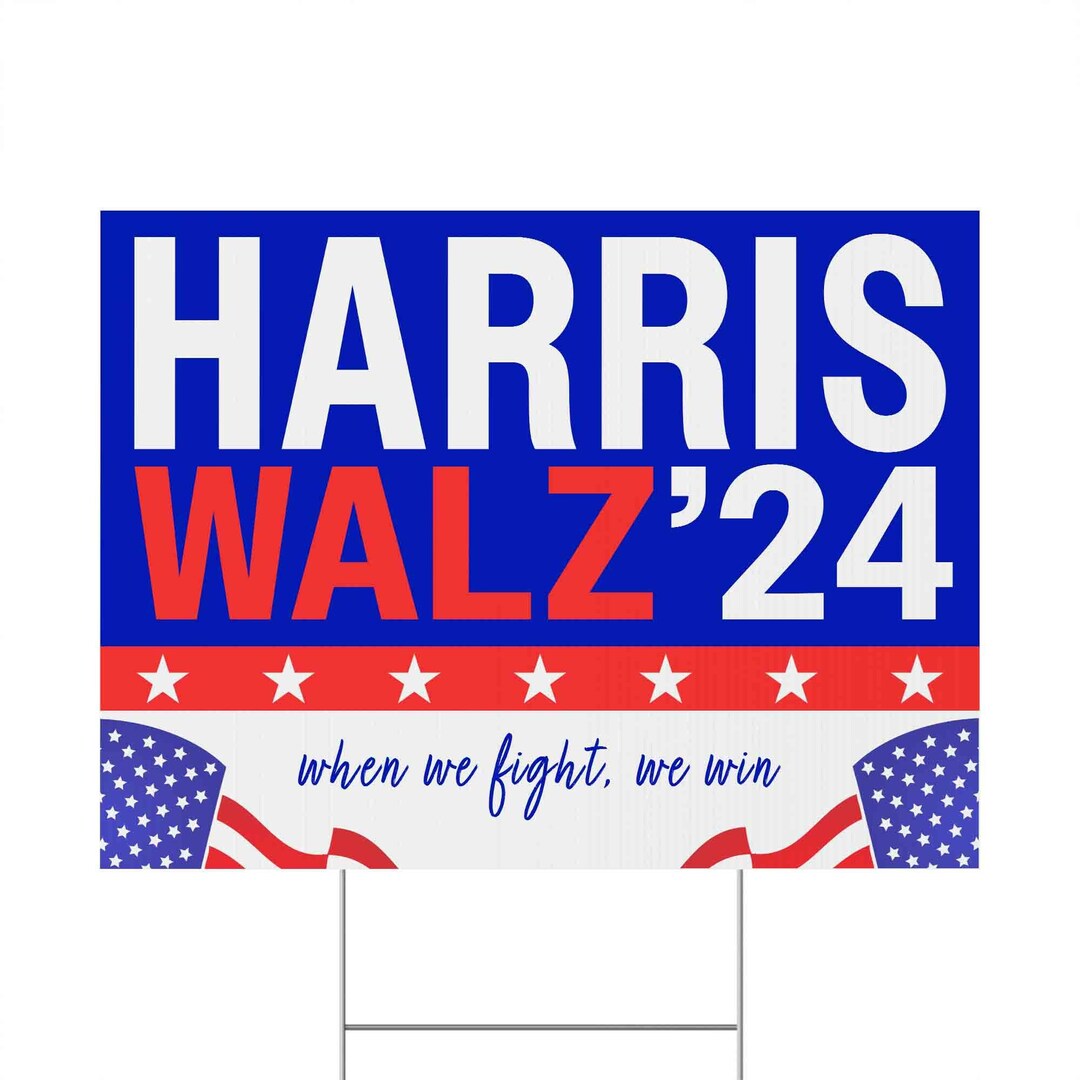 Harris Walz Yard Sign Harris Walz 2024 Yard Sign Kamala Harris Yard ...