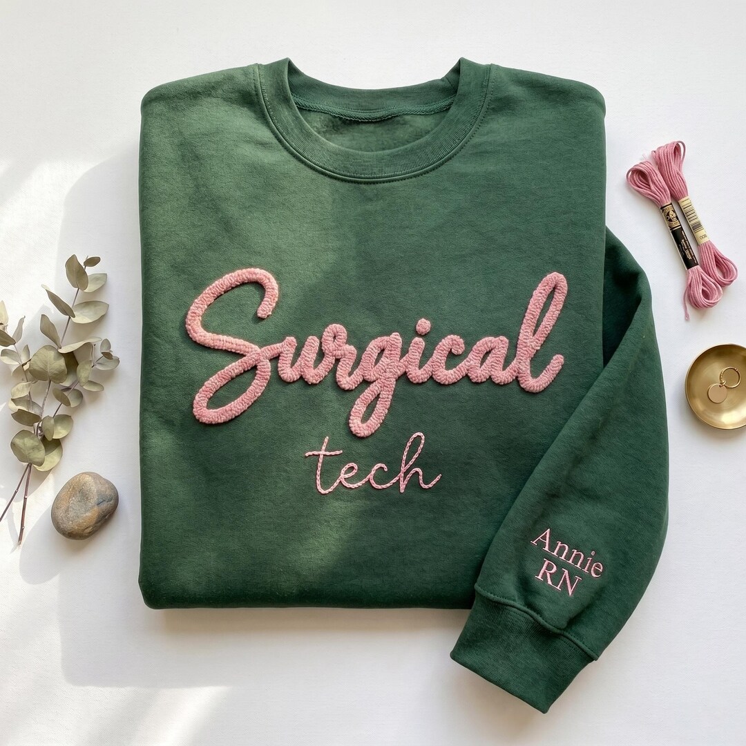 Surgical Tech Chenille Embroidered Sweatshirt Custom Nurse Graduation ...
