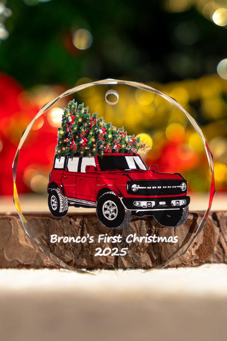 FORD BRONCO Glass Christmas 2025 Ornament,custom Bronco Christmas ...